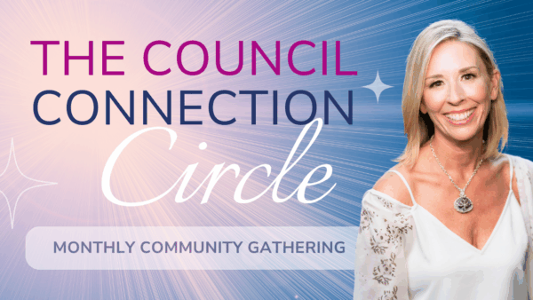 The Council Connection Circle – Spirit Calling